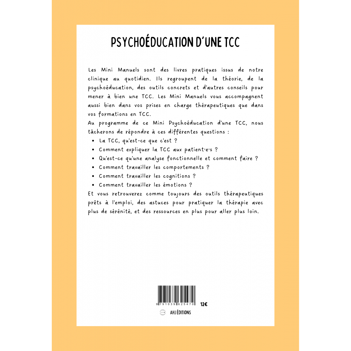 Psychoéducation d'une TCC, Hélène de Bettignies-Laborde, 2022, AHJ thérapie