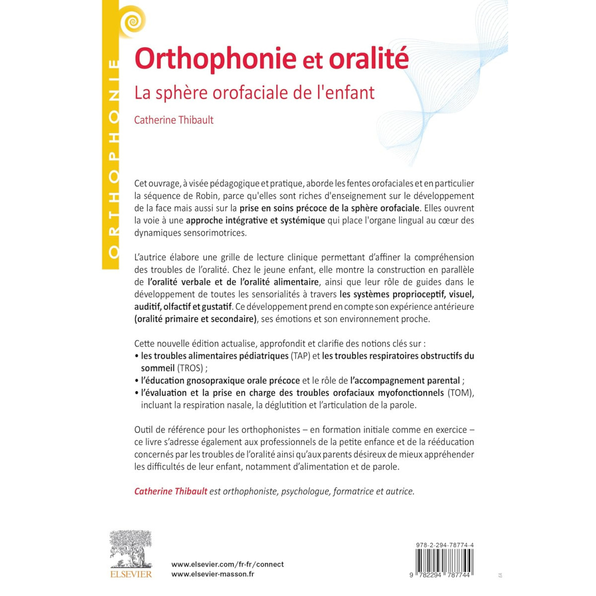 Orthophonie et oralité - La sphère orofaciale de l'enfant, 2025, Catherine Thibault, Elsevier Masson